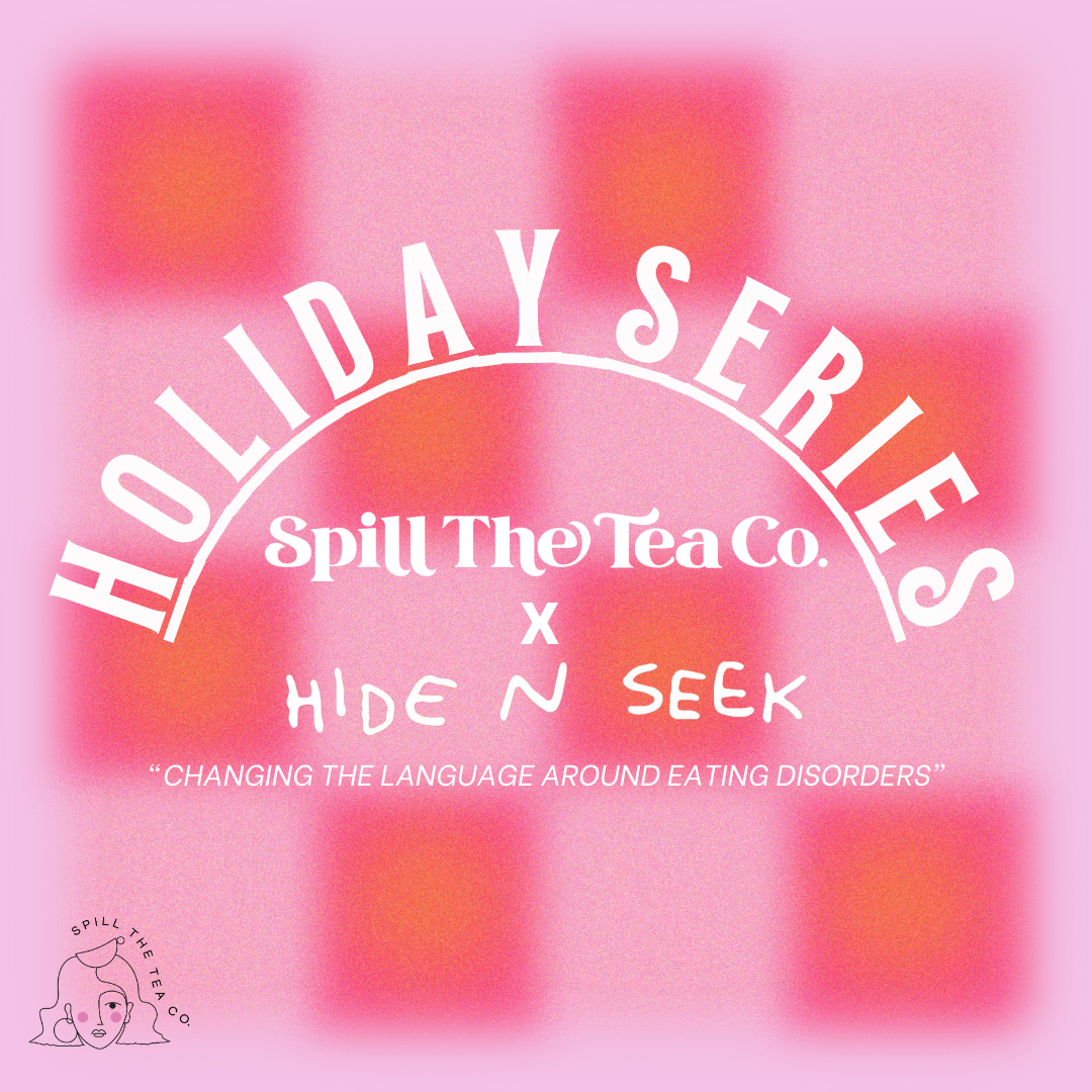 Changing the Language around Eating Disorders... – Spill The Tea